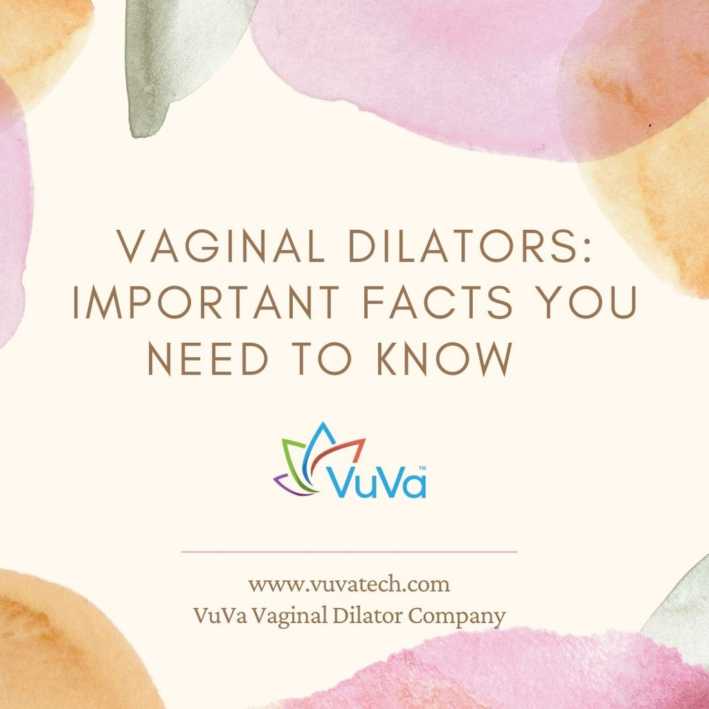 Vaginal Dilators: Things you Need to Know | Vuvatech